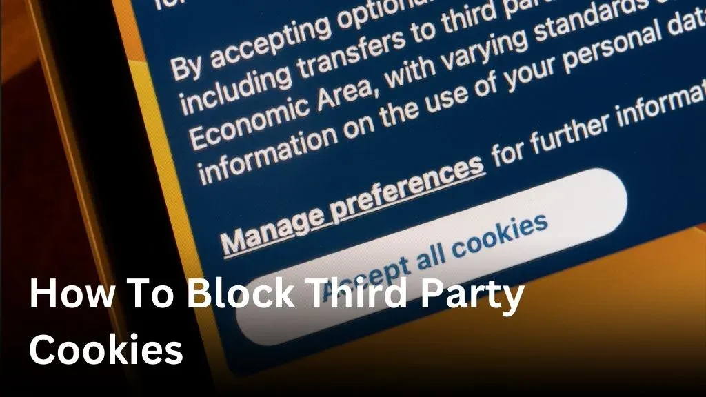How To Block Third Party Cookies